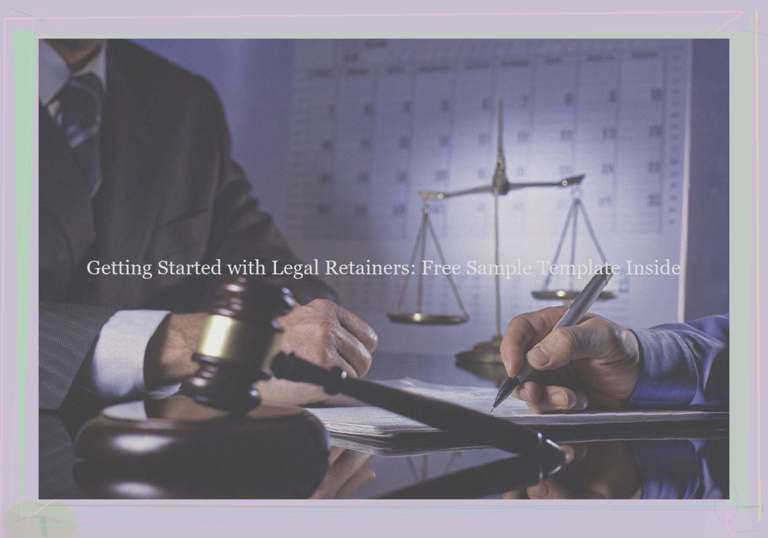 Getting Started with Legal Retainers: Free Sample Template Inside ...